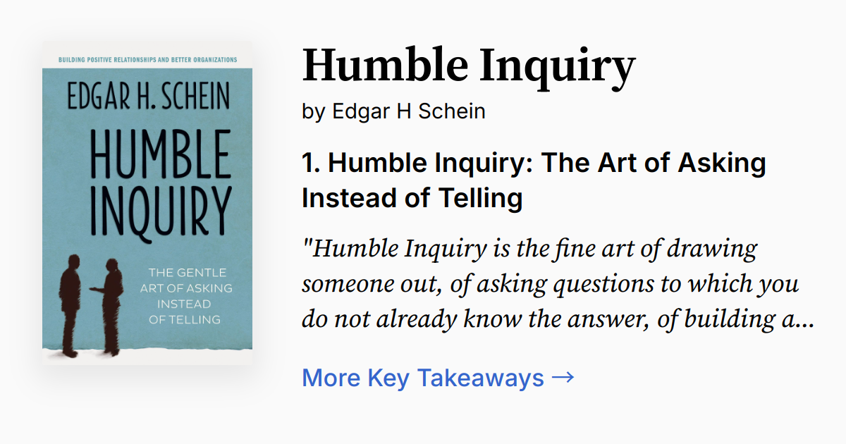 Humble Inquiry by Edgar H. Schein | Summary, Audio, Quotes, FAQ