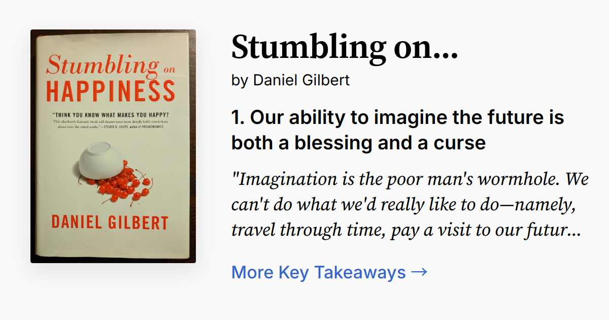 Stumbling on Happiness | Summary, Audio, Quotes, FAQ