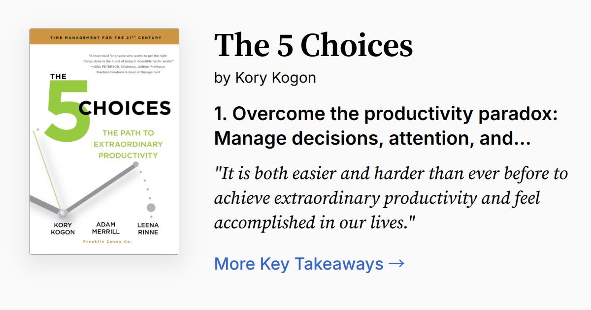 The 5 Choices by Kory Kogon | Summary, Audio, Quotes, FAQ