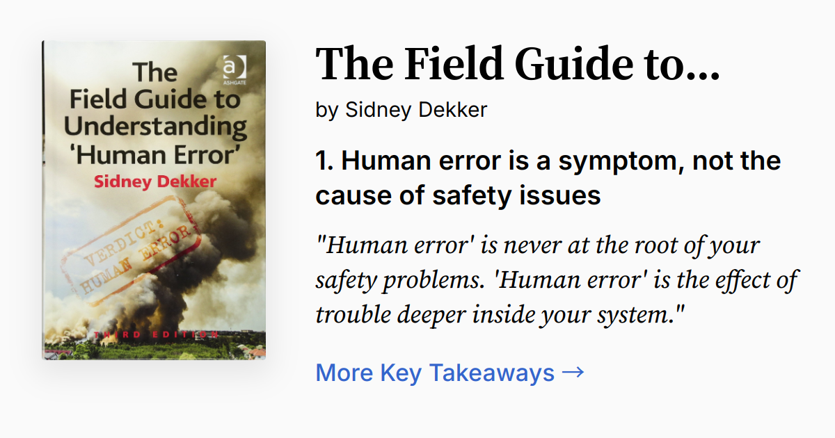 The Field Guide to Understanding Human Error | Summary, Quotes, FAQ, Audio