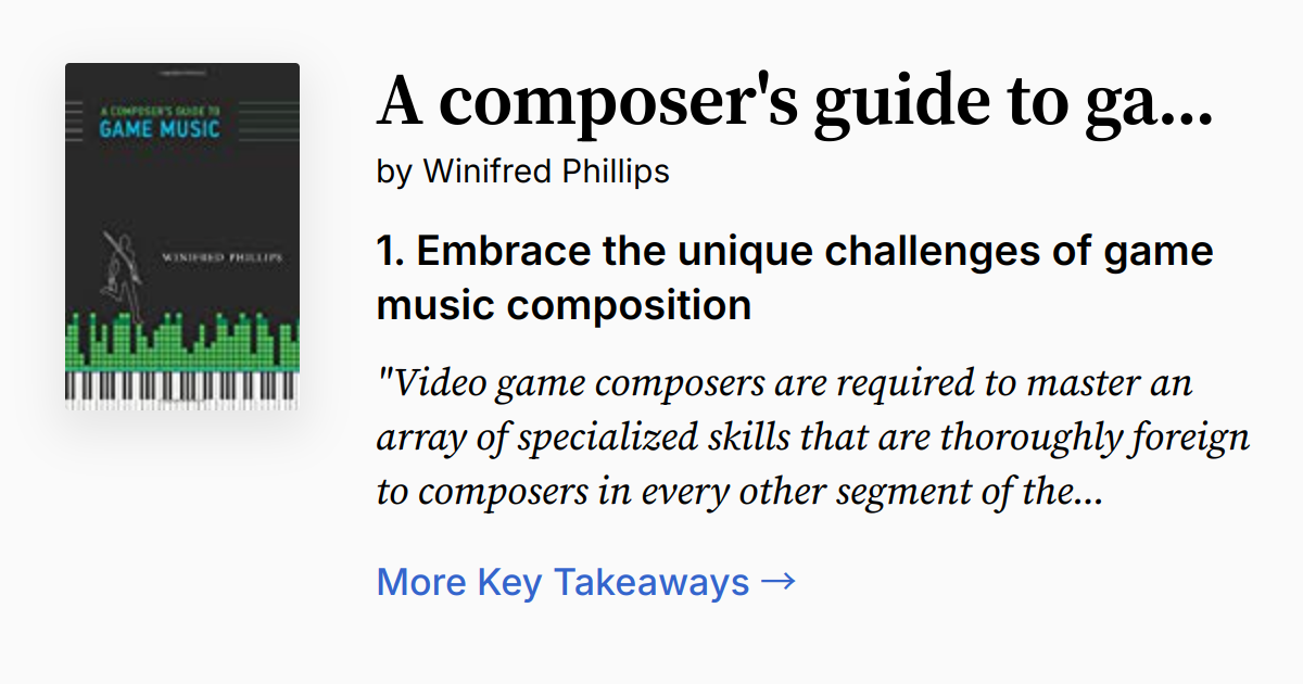 A Composer's Guide to Game Music | Summary, Audio, Quotes, FAQ