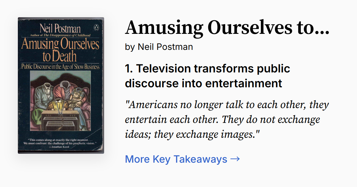 Amusing Ourselves to Death | Summary, Quotes, FAQ, Audio