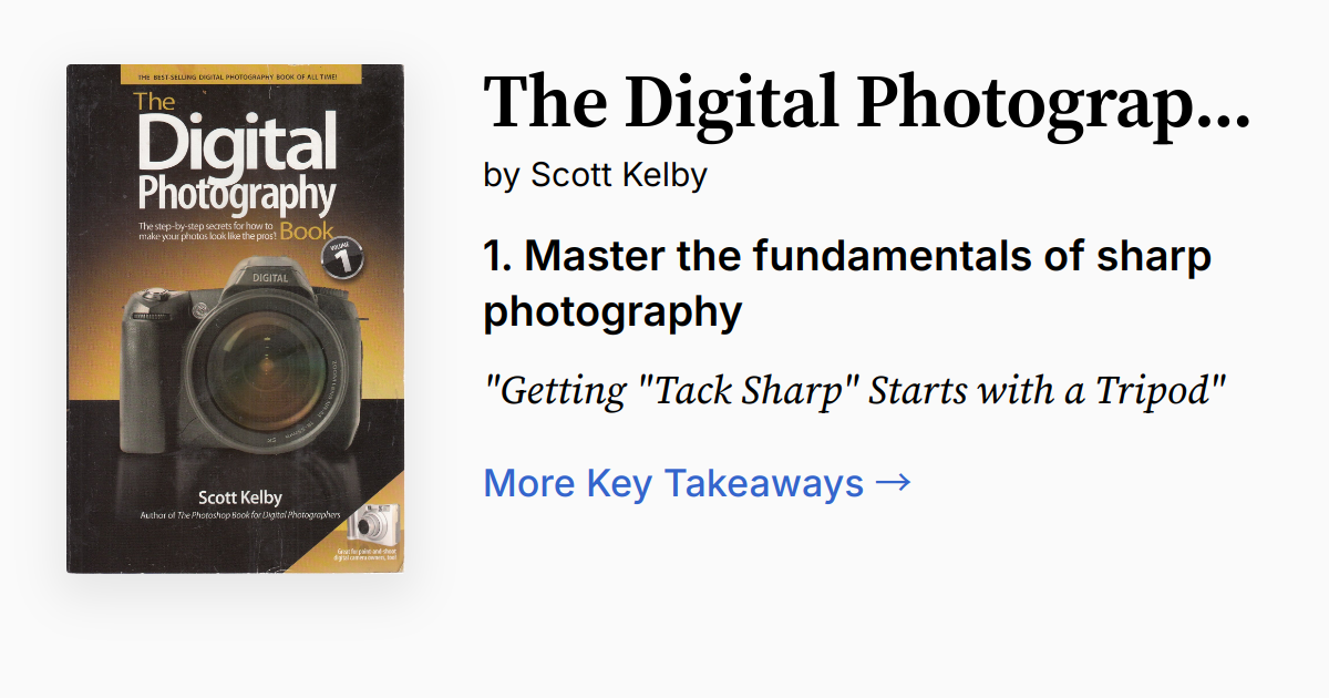 The Digital Photography Book | Summary, Audio, Quotes, FAQ