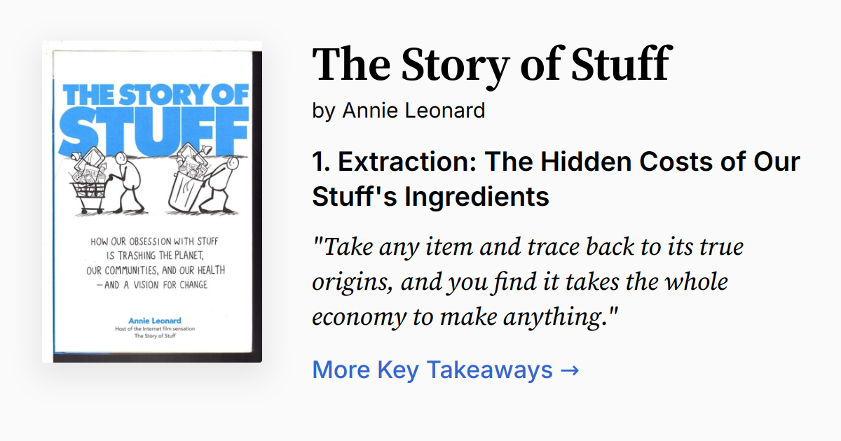 The Story of Stuff | Summary, Quotes, FAQ, Audio