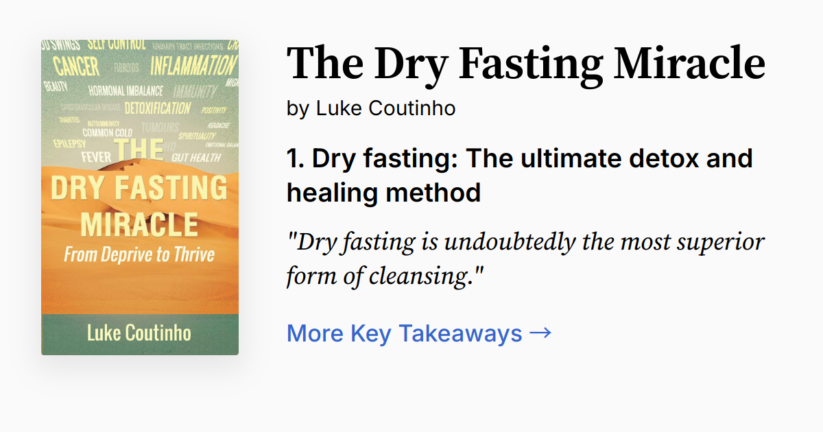 The Dry Fasting Miracle | Summary, Audio, Quotes, FAQ