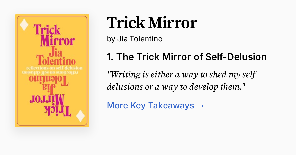 Trick Mirror by Jia Tolentino | Summary, Quotes, Audio