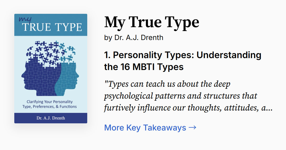 My True Type by A.J. Drenth | Summary, Audio, Quotes