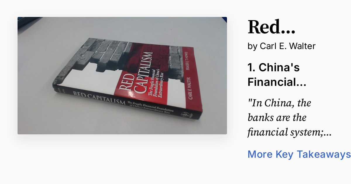 Red Capitalism by Carl E. Walter | Summary, Audio, Quotes