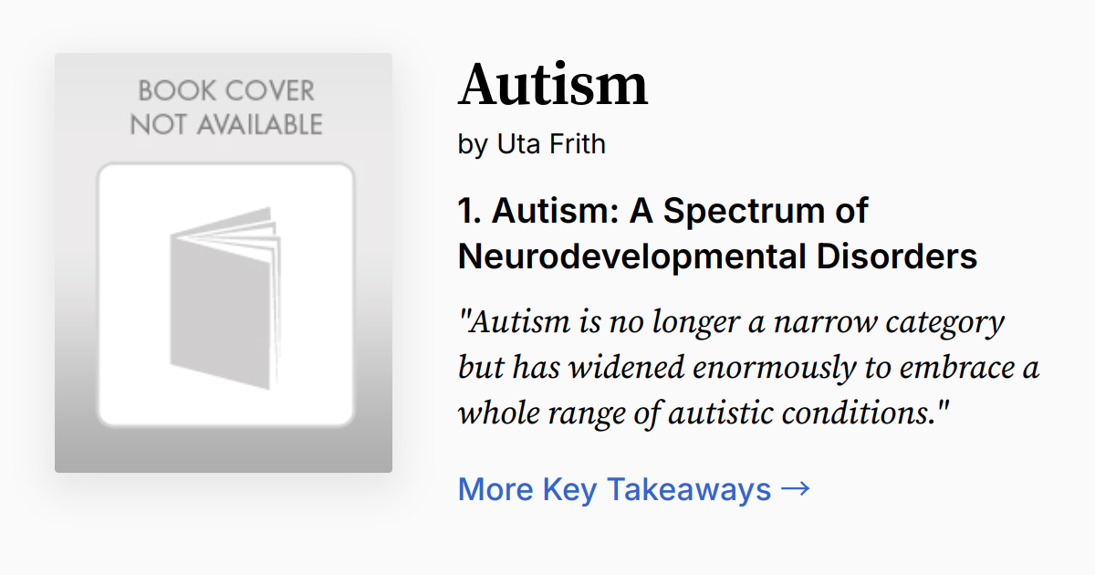 Autism by Uta Frith | Summary, Quotes, FAQ, Audio