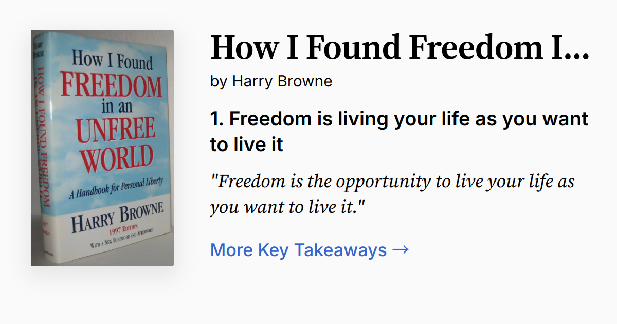 How I Found Freedom in an Unfree World | Summary, Audio, Quotes, FAQ