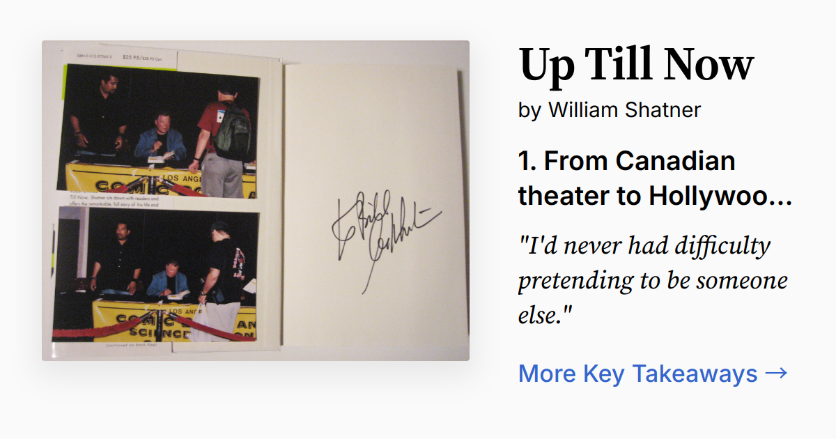 Up Till Now by William Shatner | Summary, Audio, Quotes, FAQ