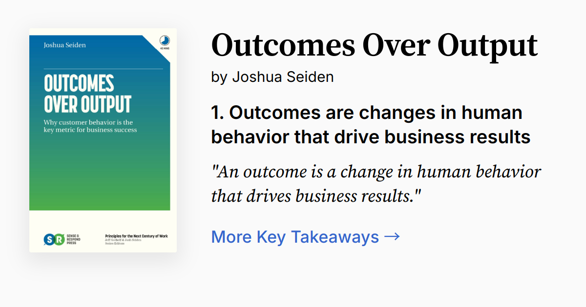 Outcomes Over Output | Summary, Audio, Quotes