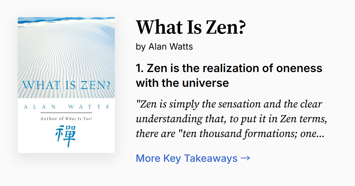 What Is Zen? by Alan W. Watts | Summary, Audio, Quotes, FAQ