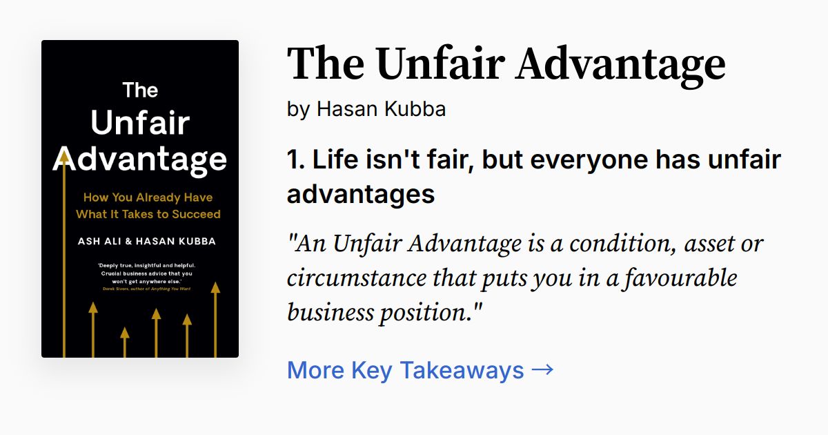 The Unfair Advantage | Summary, Audio, Quotes, FAQ