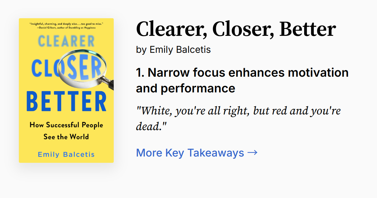Clearer, Closer, Better | Summary, Audio, Quotes