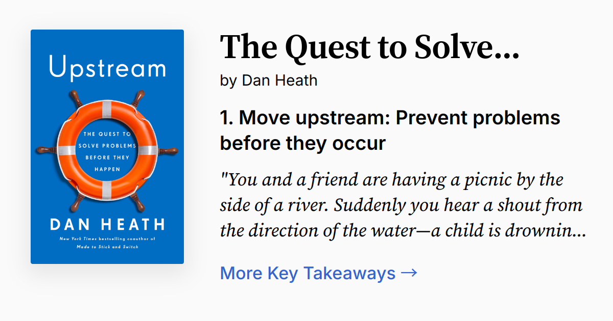 Upstream by Dan Heath | Summary, Quotes, FAQ, Audio