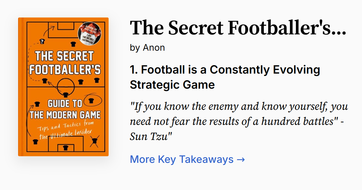 The Secret Footballer's Guide to the Modern Game | Summary, Audio, Quotes