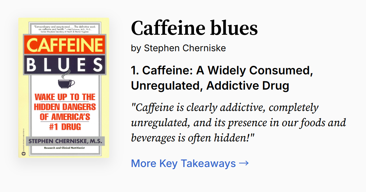 Caffeine Blues by Stephen Cherniske MS | Summary, Quotes, FAQ, Audio