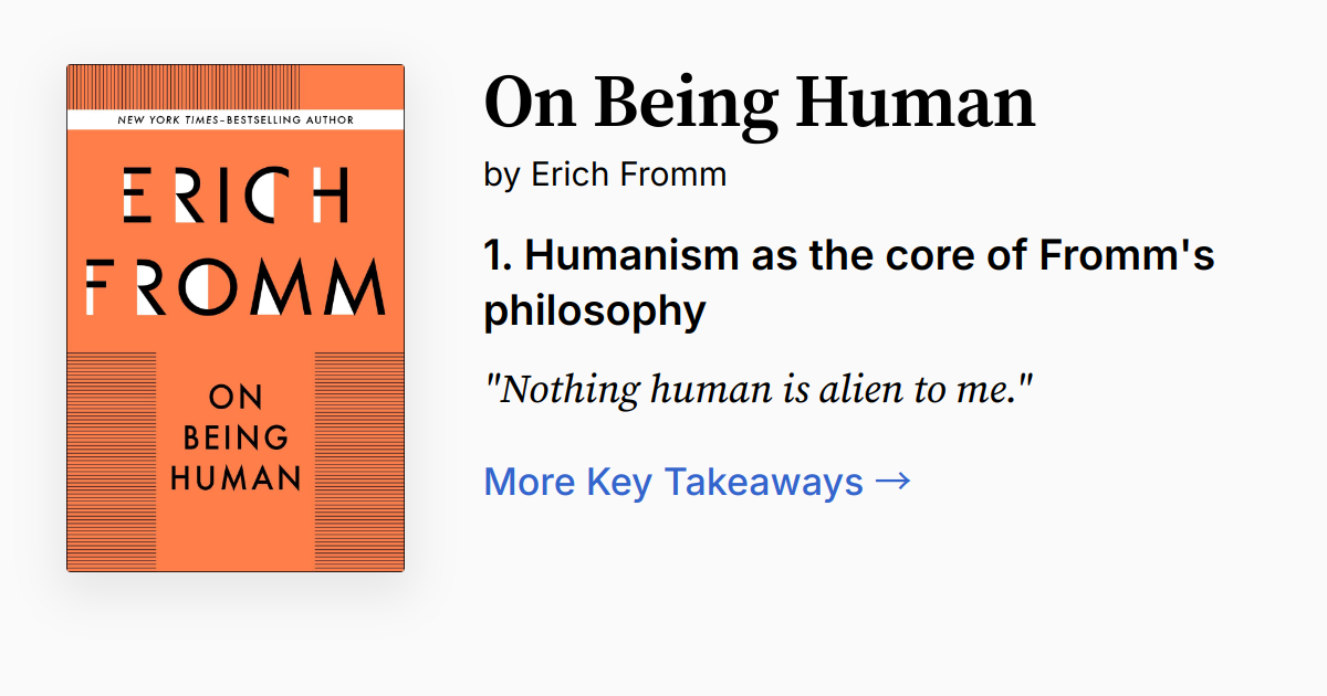 On Being Human by Erich Fromm | Summary, Audio, Quotes, FAQ