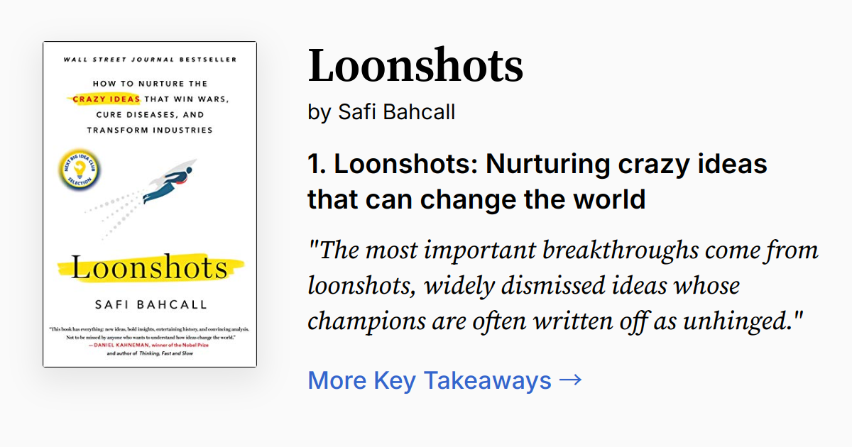 Loonshots by Safi Bahcall | Summary, Audio, Quotes, FAQ