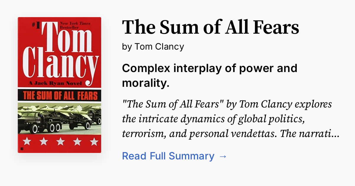 The Sum of All Fears | Summary, Audio, Analysis, FAQ