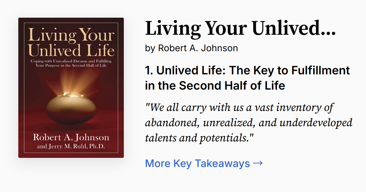 Living Your Unlived Life | Summary, Audio, Quotes, FAQ
