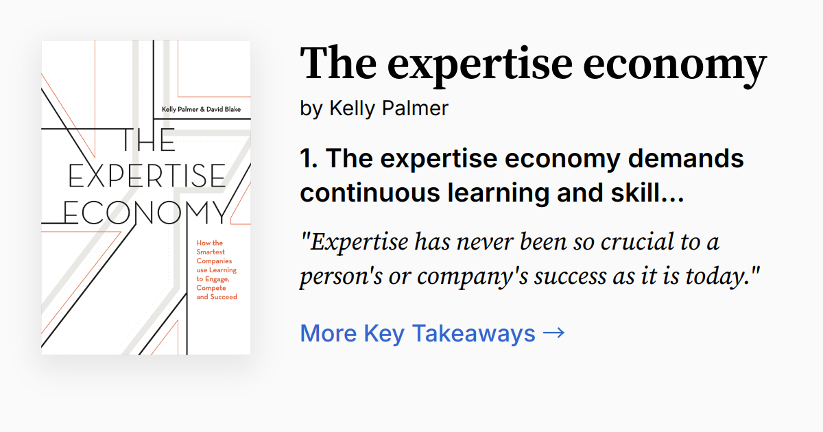 The Expertise Economy | Summary, Audio, Quotes