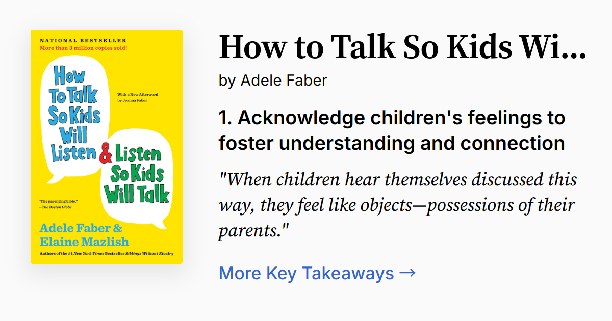 How to Talk So Kids Will Listen & Listen So Kids Will Talk | ملخص ...