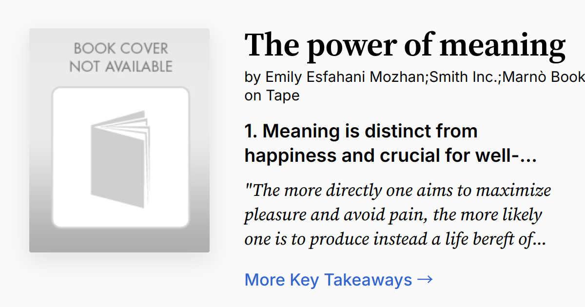 The Power of Meaning | Summary, Audio, Quotes, FAQ