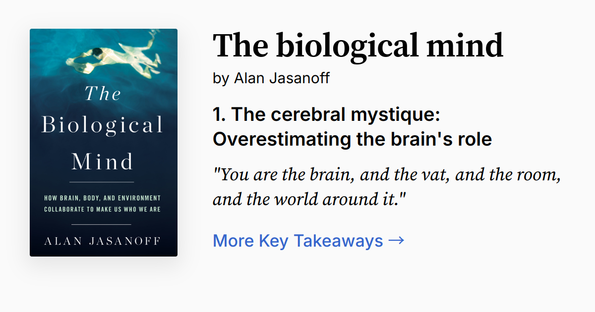 The Biological Mind | Summary, Audio, Quotes