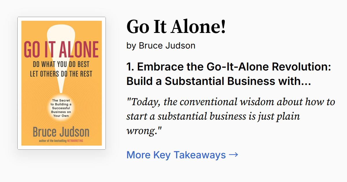 Go It Alone! by Bruce Judson | Summary, Audio, Quotes, FAQ