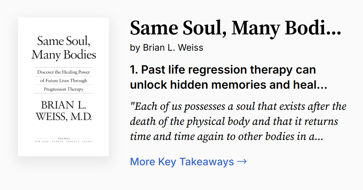 Same Soul, Many Bodies | Summary, Quotes, FAQ, Audio