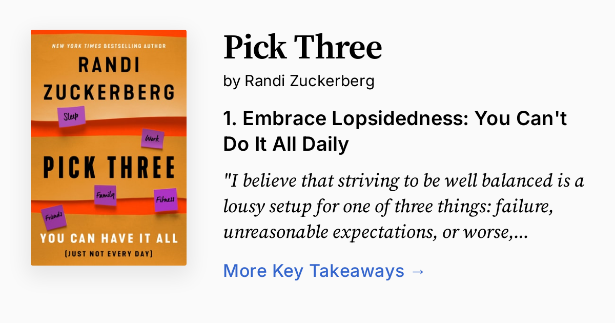 Pick Three by Randi Zuckerberg | Summary, Audio, Quotes