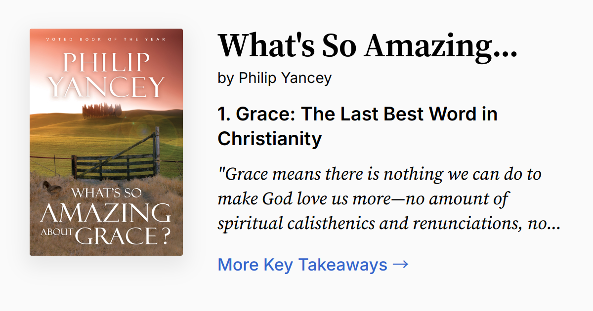 What's So Amazing about Grace? | Summary, Audio, Quotes, FAQ