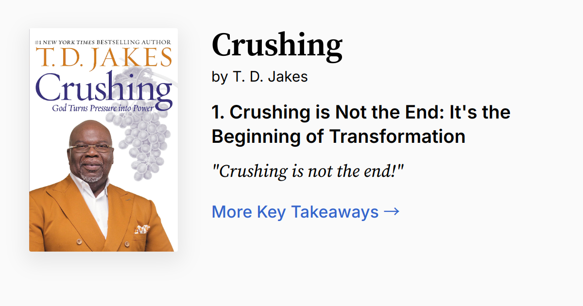 Crushing by T.D. Jakes | Summary, Audio, Quotes, FAQ