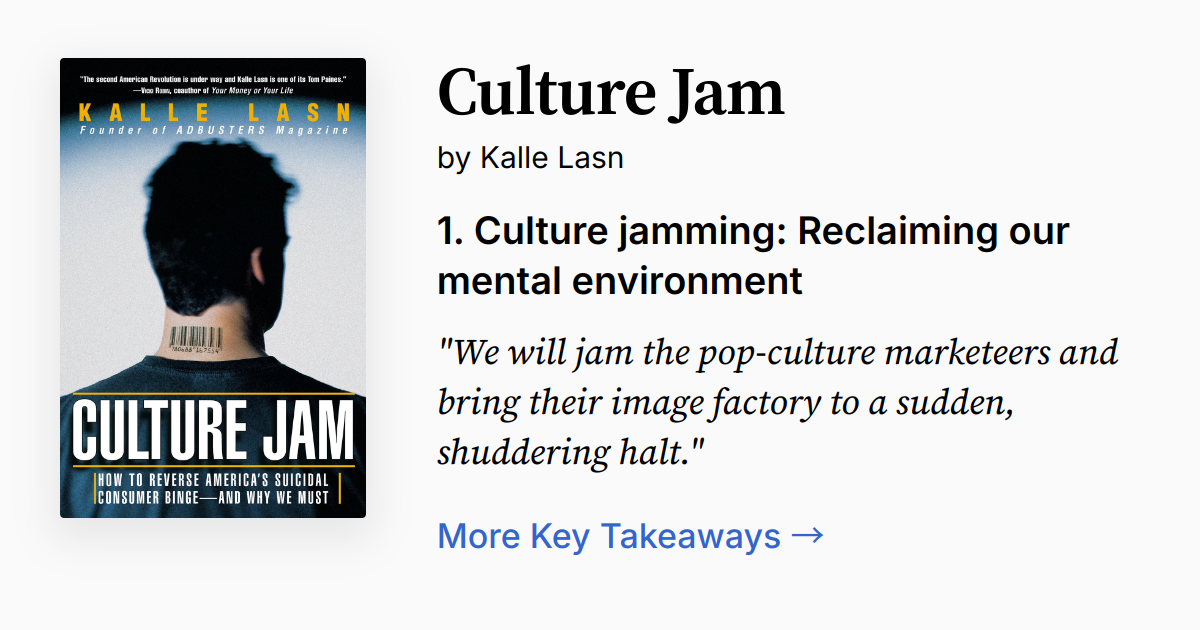 Culture Jam by Kalle Lasn | Summary, Quotes, FAQ, Audio