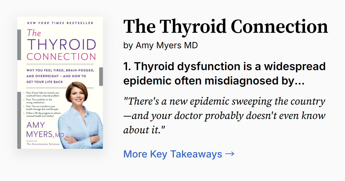 The Thyroid Connection | Summary, Audio, Quotes
