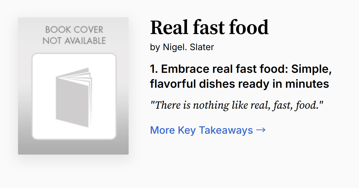 Real Fast Food by Nigel Slater | Summary, Quotes, Audio