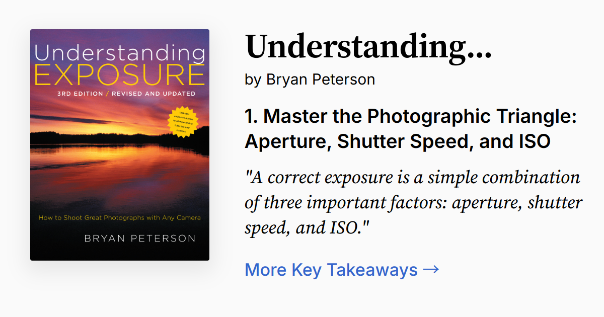 Understanding Exposure | Summary, Audio, Quotes, FAQ