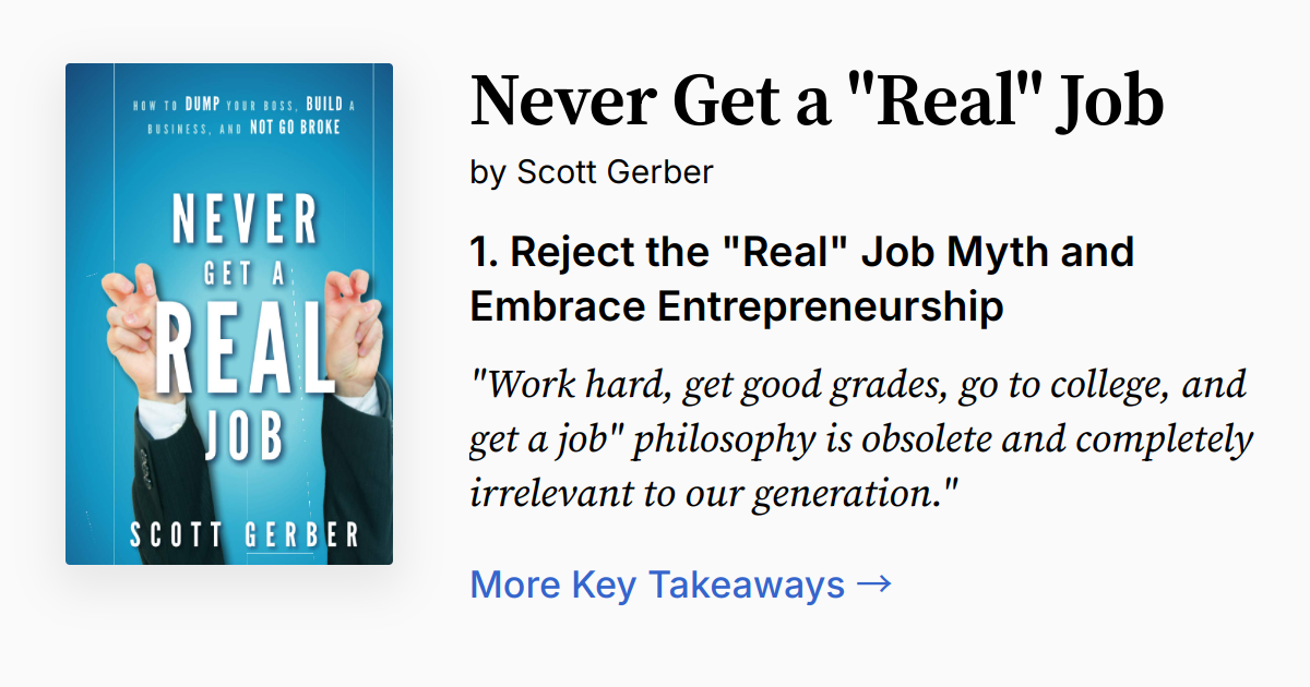 Never Get a “Real” Job | Summary, Audio, Quotes, FAQ