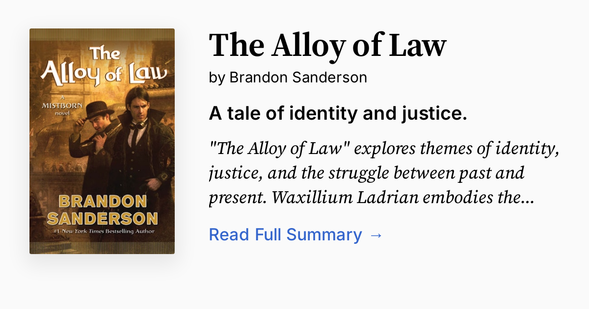 The Alloy of Law | Summary, Audio, Analysis