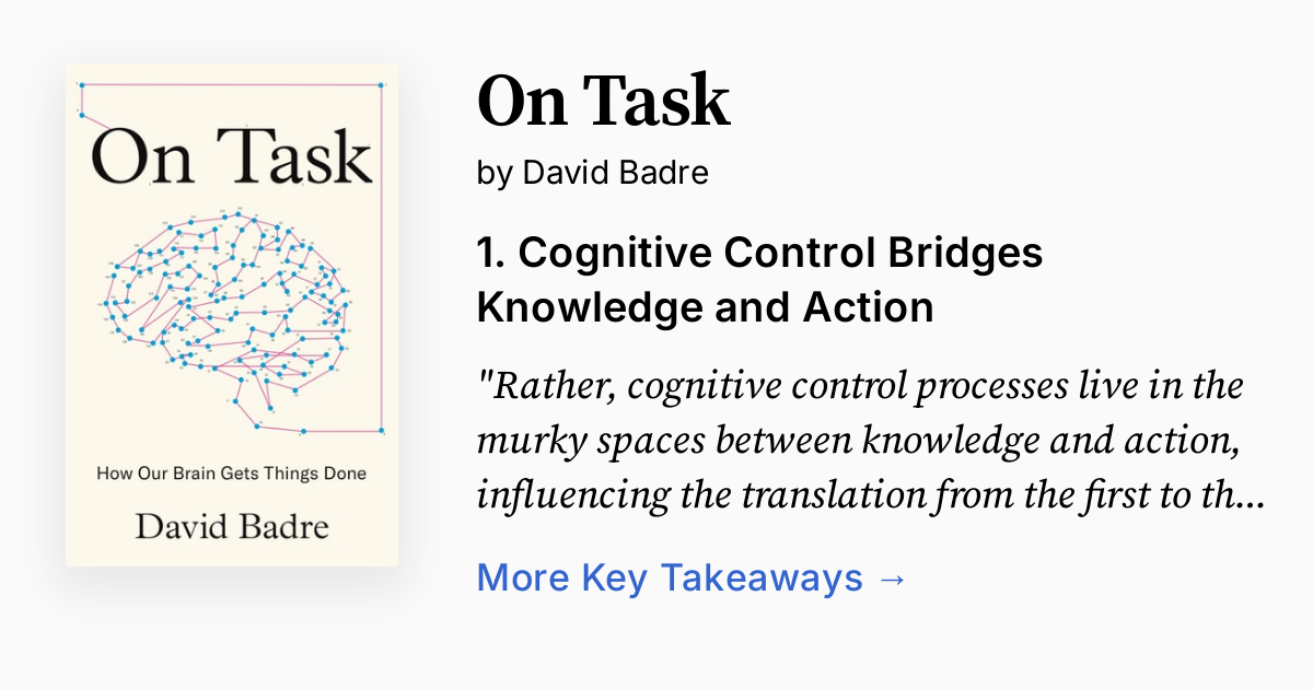 On Task by David Badre | Summary, Audio, Quotes