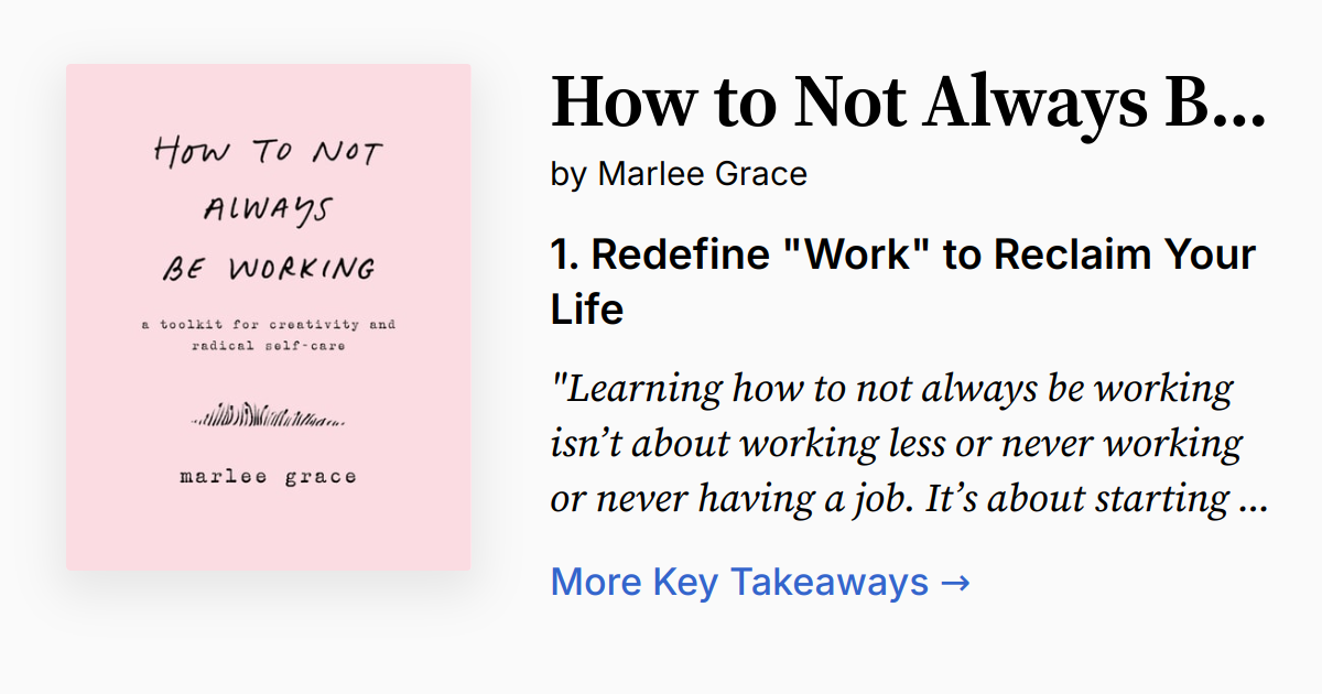 How to Not Always Be Working | Summary, Quotes, Audio