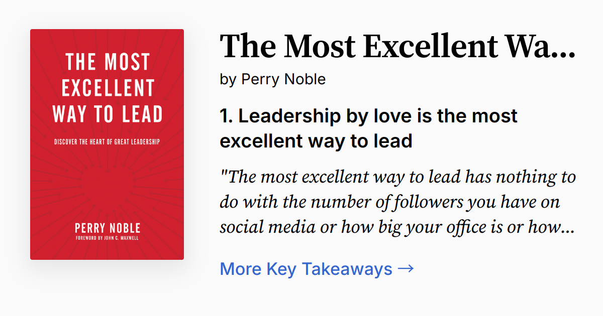 The Most Excellent Way to Lead | Summary, Audio, Quotes