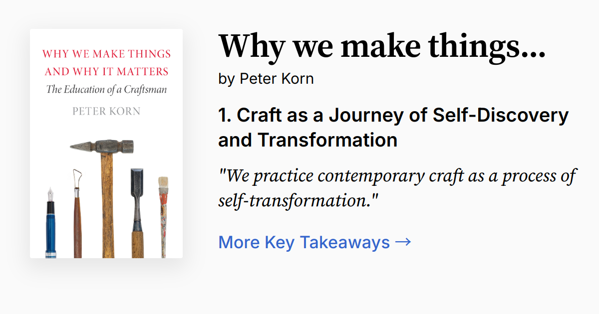 Why We Make Things and Why It Matters | Summary, Audio, Quotes, FAQ