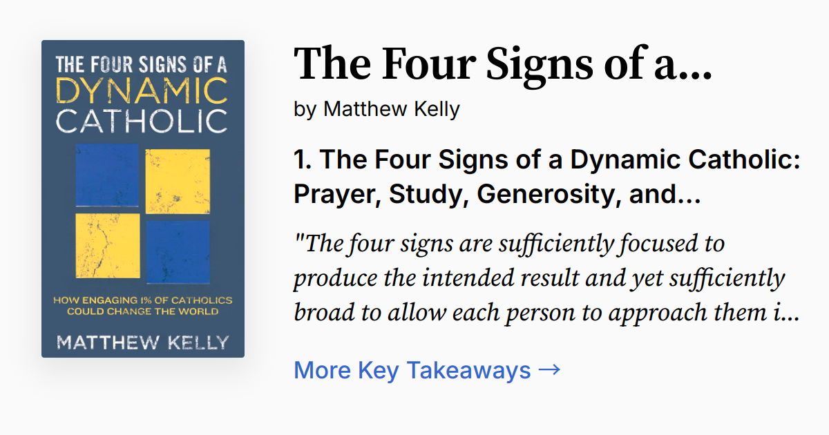 The Four Signs of a Dynamic Catholic | Summary, Audio, Quotes, FAQ