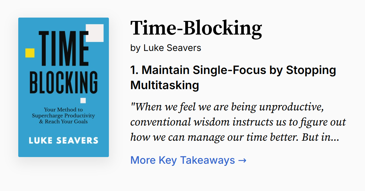 Time-Blocking by Luke Seavers | Summary, Quotes, FAQ, Audio
