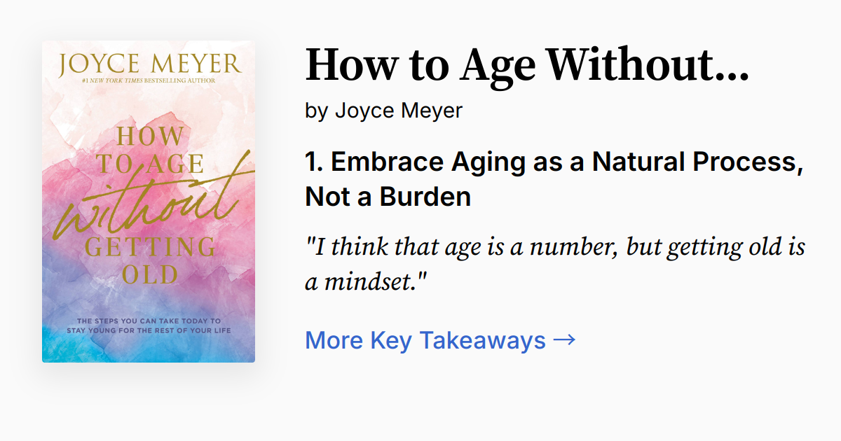 How to Age Without Getting Old | Summary, Audio, Quotes, FAQ