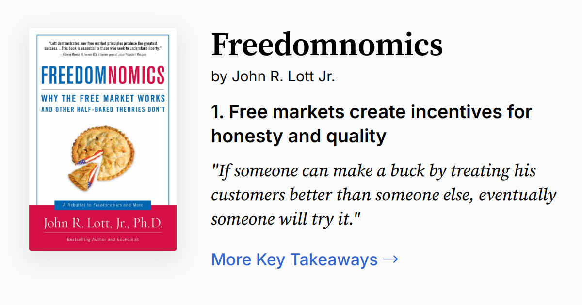 Freedomnomics by John R. Lott Jr. | Summary, Audio, Quotes