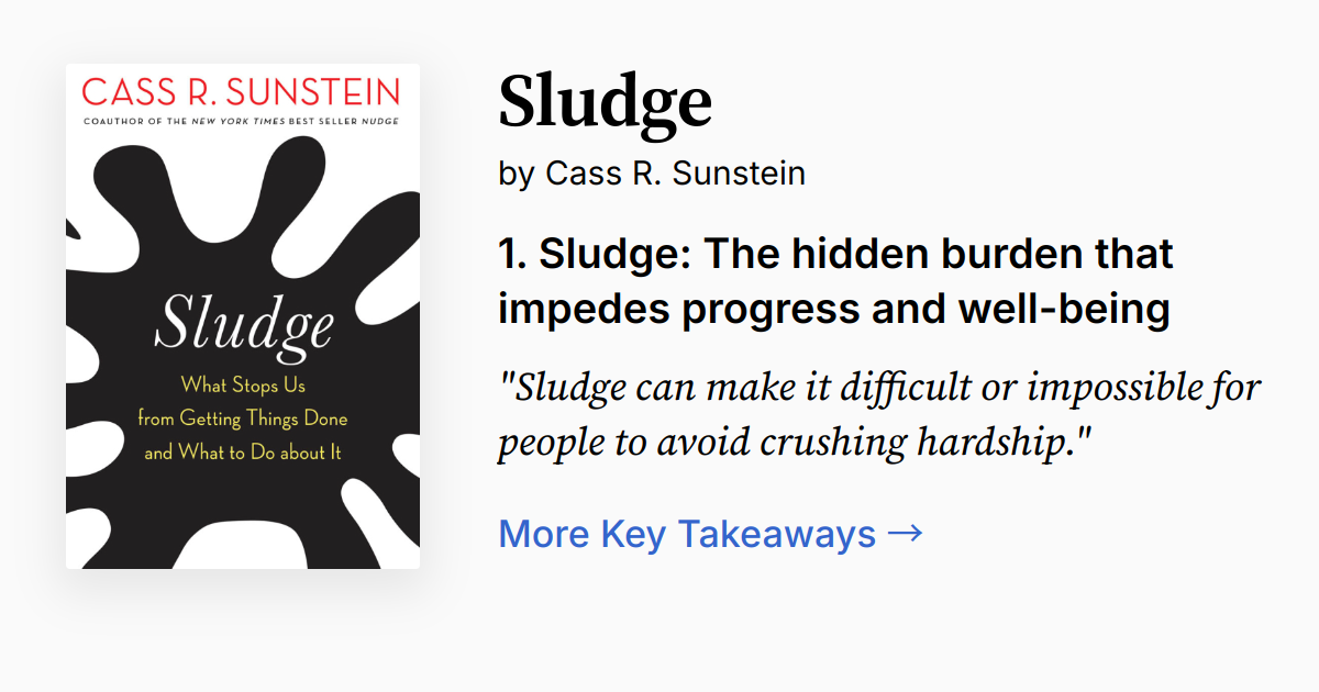 Sludge by Cass R. Sunstein | Summary, Quotes, FAQ, Audio